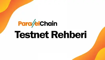 ParallelChain Testnet Rehberi | Coin Hunters