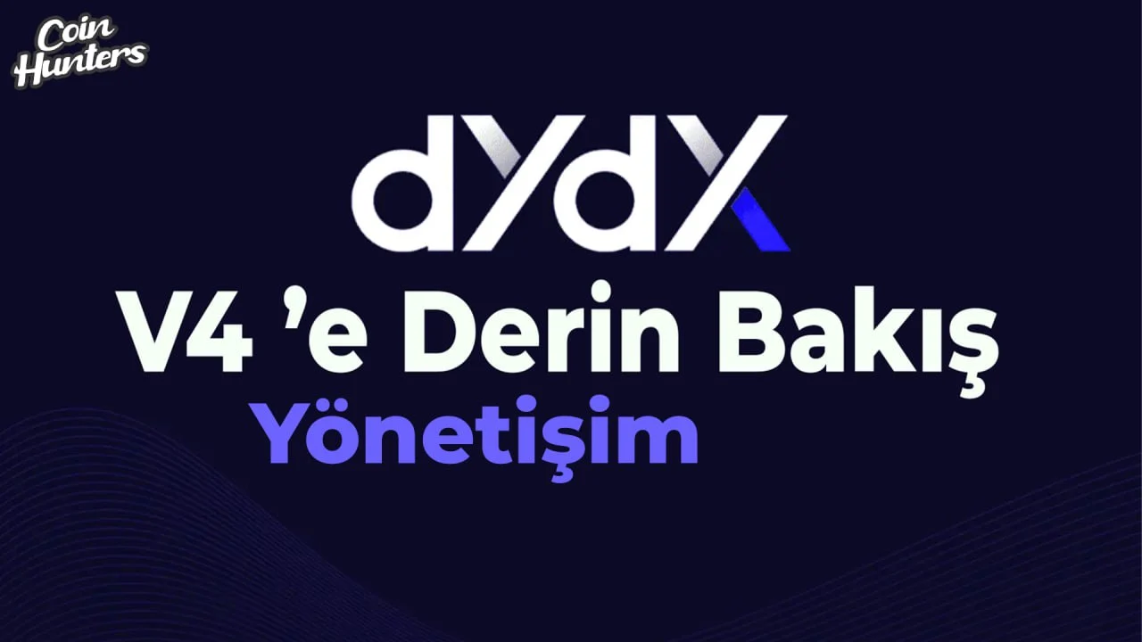 dYdX V4'e Derin Bakış – Yönetişim | Coin Hunters